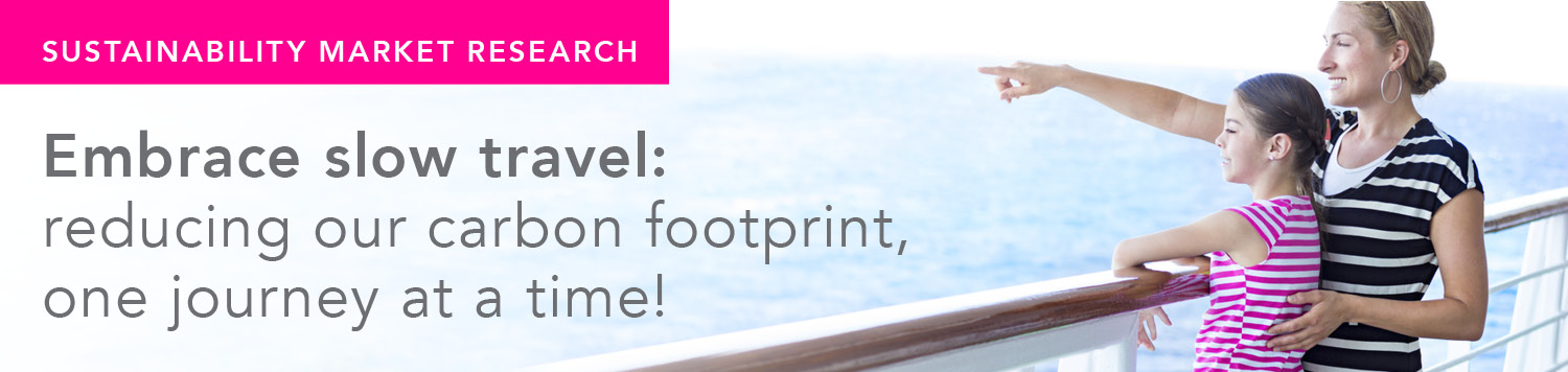 Embracing Slow Travel: reducing our carbon footprint one journey at a time